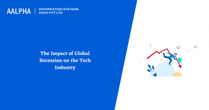 The Impact of Global Recession on the Tech Industry 2024 : Aalpha